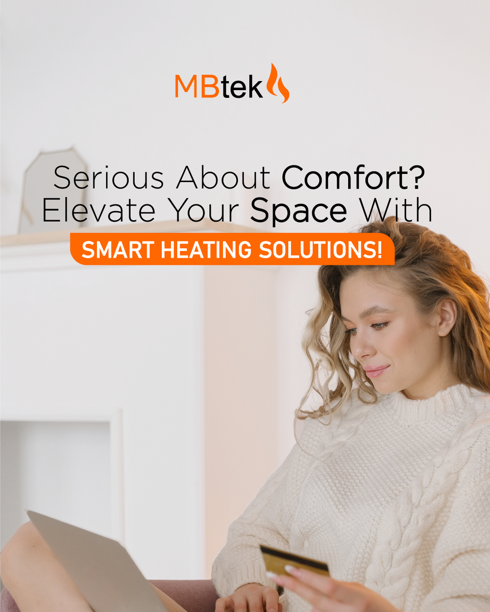 Serious about comfort? Elevate your space with Smart Heating Solutions ...