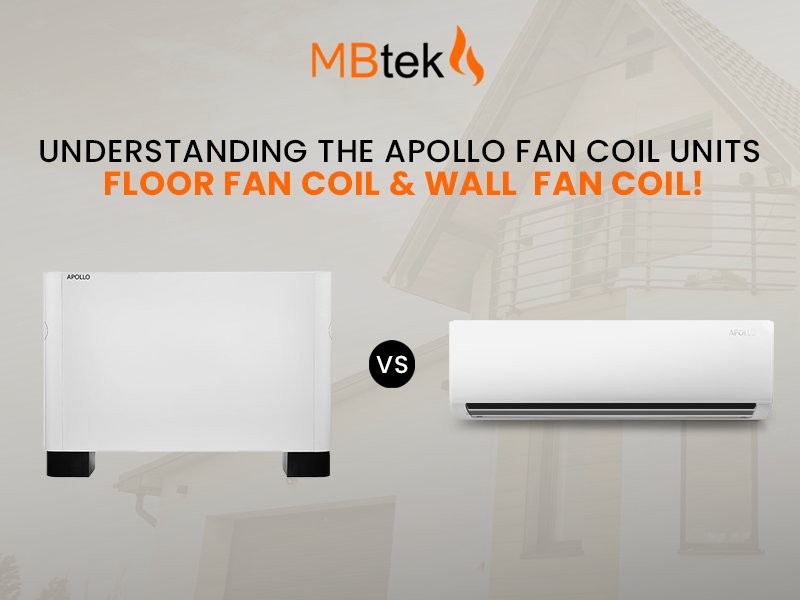 UNDERSTANDING FAN COIL UNITS (FCUs): Floor Fan Coil vs Wall Mounted Fa ...
